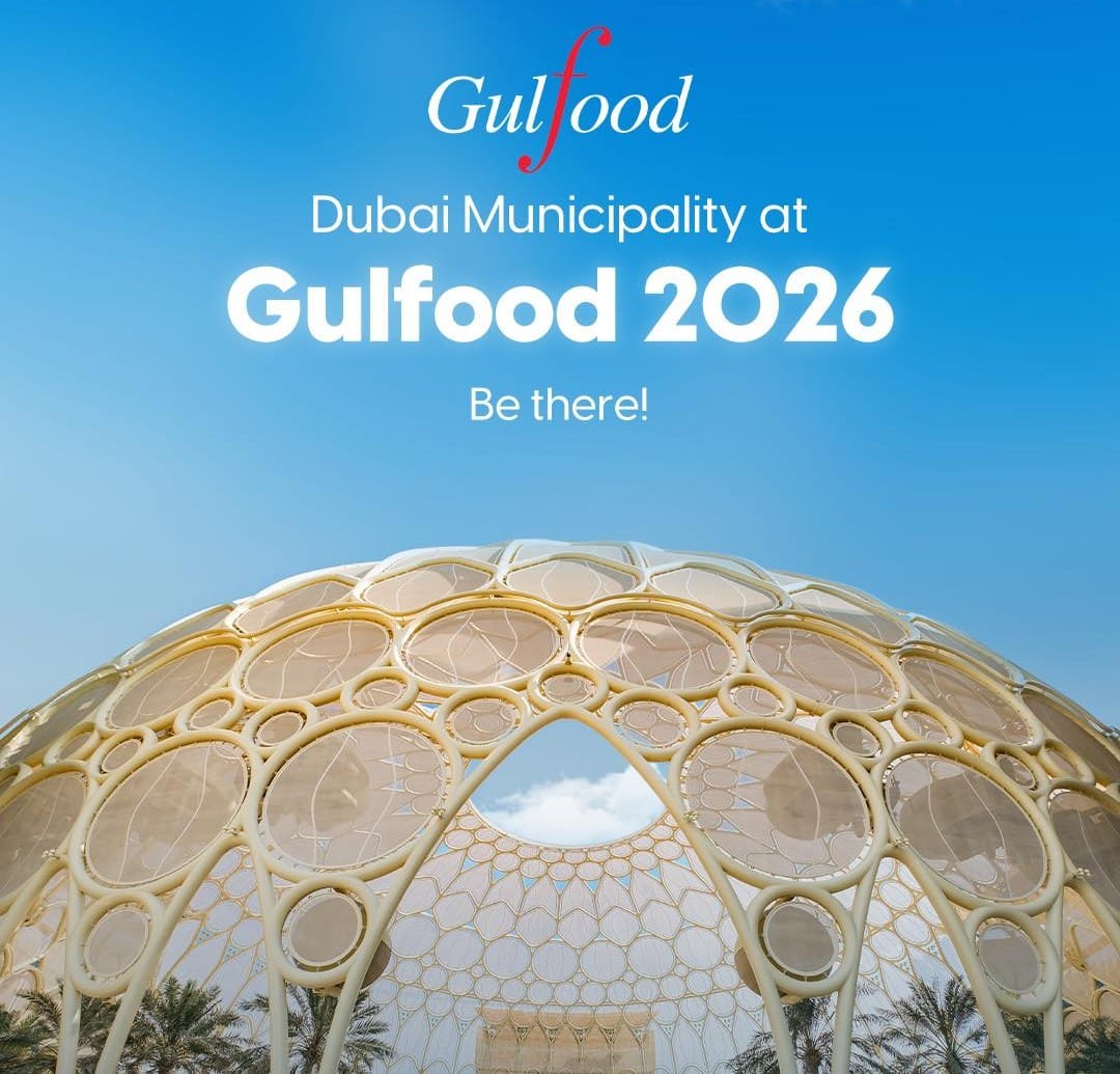 Dubai Municipality Gulfood 2026 Showcase Highlights Digital Push To ...